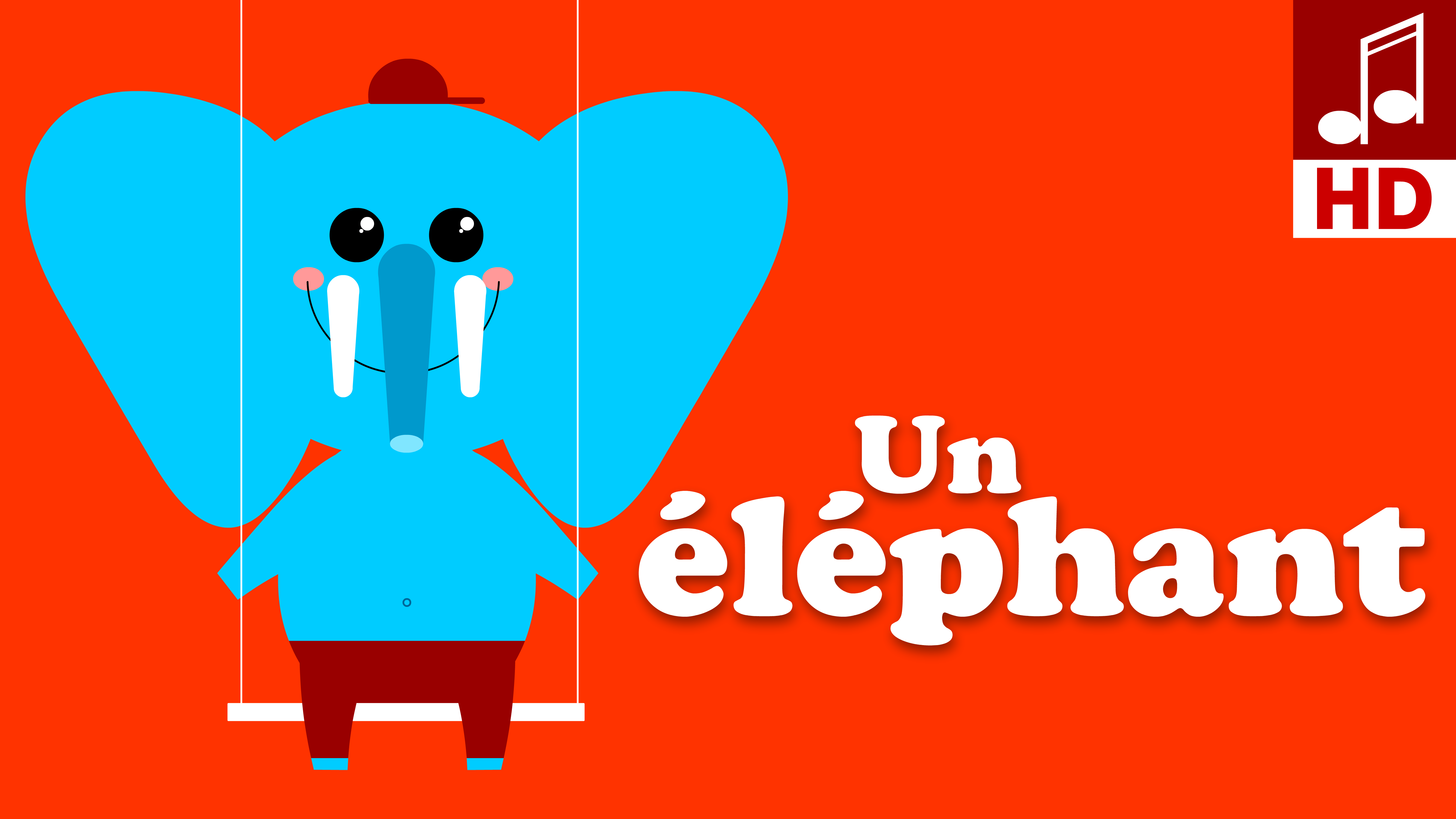 UN ÉLÉPHANT QUI SE BALANÇAIT comptine pour bébé